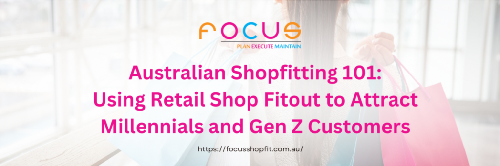 Australian Shopfitting 101: Using Retail Shop Fitout to Attract ...